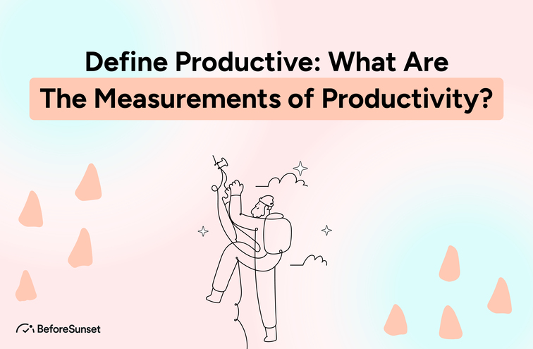 Define Productive: Exploring Measurements of Productivity